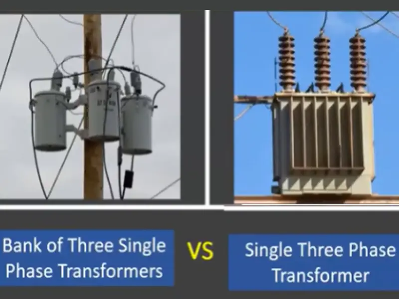 Single Phase vs Three Phase Transformer: Pros and Cons